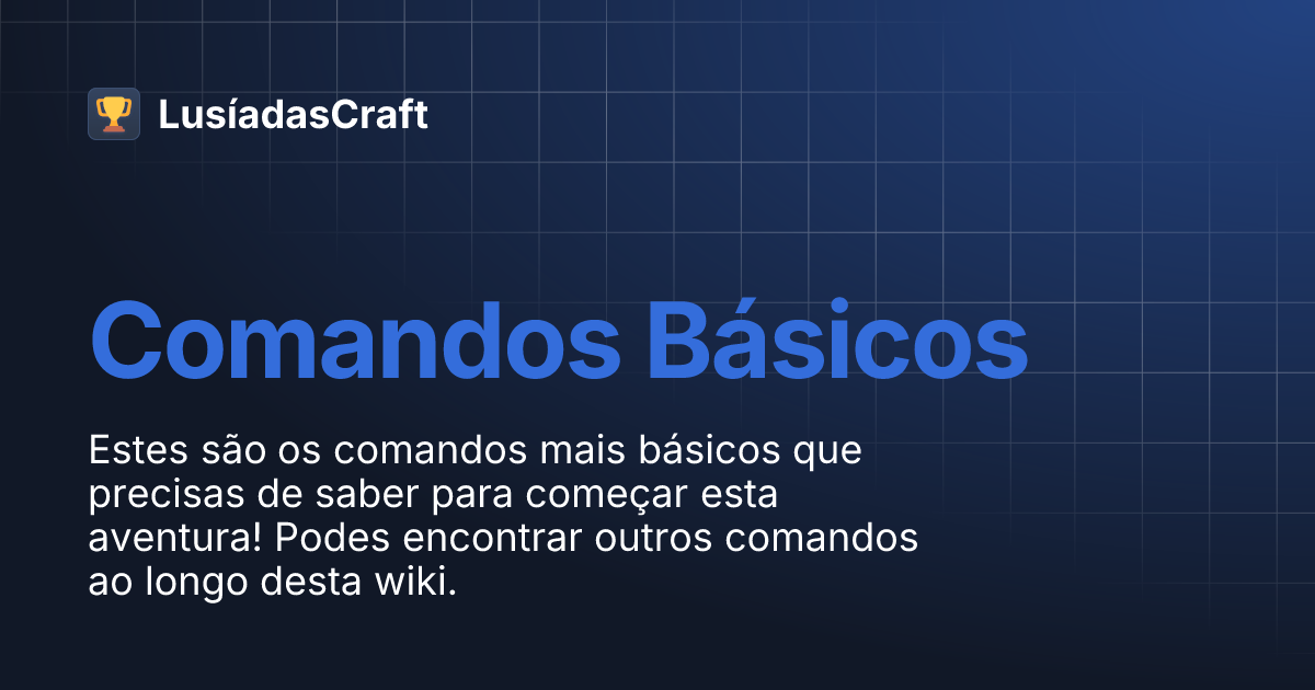 Comandos Básicos | LusíadasCraft